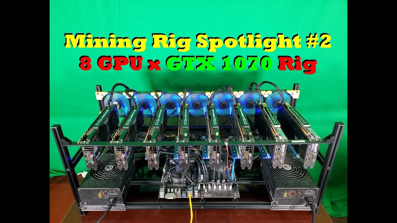 8 Gpu X Gtx 1070 Mining Rig Spotlight Mining Rig Spotlight 2 Criptosal